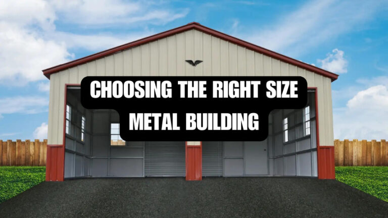 Choosing the Right Size for Your Metal Garage